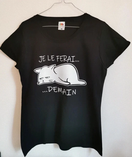 T-SHIRT NOIR JE le ferai demain chat drôle humour Anniversaire Cadeau ...