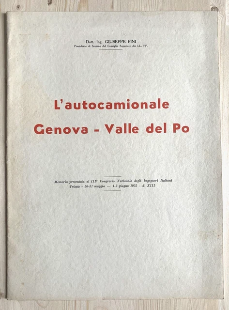 L'AUTOCAMIONALE GENOVA - VALLE DEL PO, Giuseppe Pini, Congresso ...