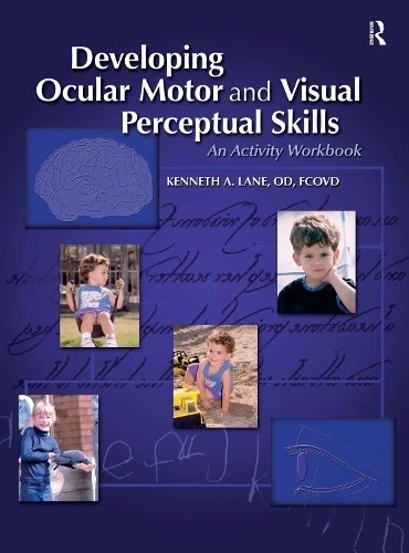 DEVELOPING OCULAR MOTOR and Visual Perceptual Skills - 9781556425950 £ ...