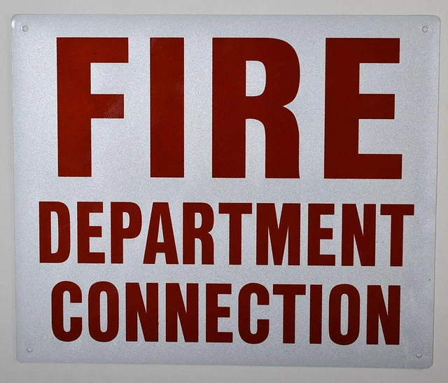 FIRE DEPARTMENT CONNECTION Sign (White, Reflective, Aluminium 10x12) £9 ...