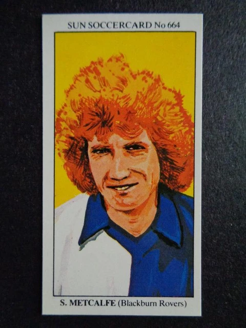 THE SUN SOCCERCARDS 1978-79 - Stuart Metcalfe - Blackburn Rovers #664 £ ...