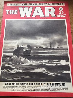 THE WAR 1941 Magazine 8 Enemy Ships Sunk By Our Submarines WW2 £15.99 ...