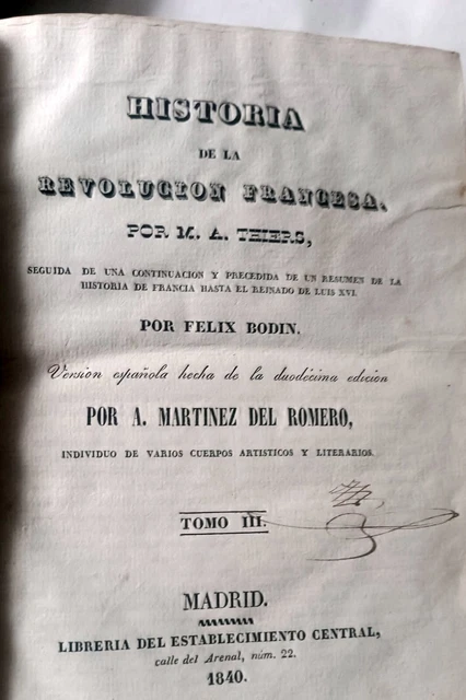 1840: HISTORIA DE la Revolución Francesa. En español. Edit. en Madrid ...