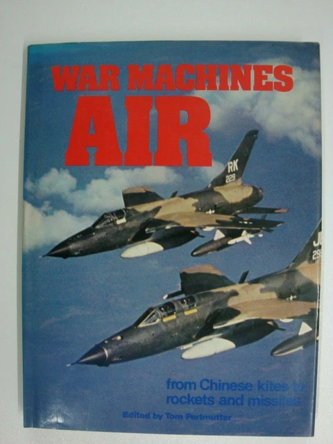 WAR MACHINES: AIR, From Chinese Kites To Rockets & Missiles (Airship ...