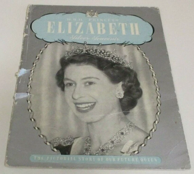 HRH PRINCESS ELIZABETH: Pictorial Story of Our Future Queen - 32 Pages ...
