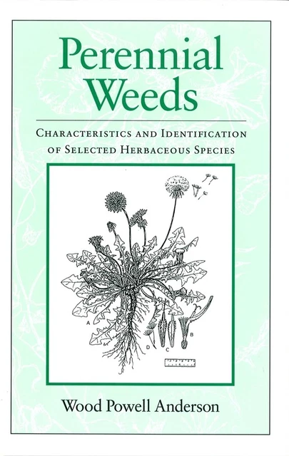 NEW BOOK PERENNIAL Weeds Characteristics and Identification of Selected ...
