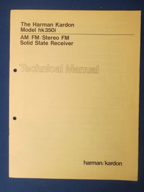 HARMAN KARDON HK350I TECHNICAL MANUAL ORIGINAL FACTORY ISSUE THE REAL ...