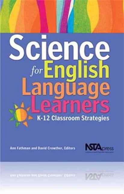 SCIENCE FOR ENGLISH Language Learners: K-12 Classroom Strategies by Ann K. Fathm £68.49 ...