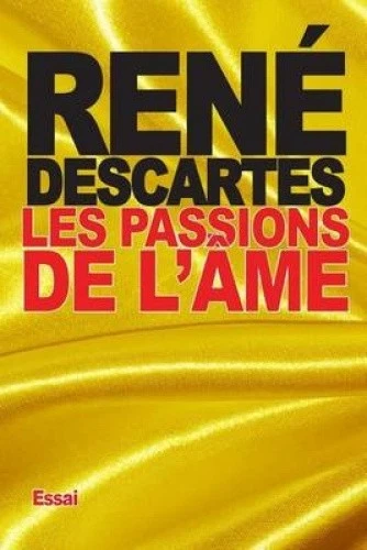 LES PASSIONS DE L'Ame [French] by Rene Descartes [Paperback] NEUF EUR ...