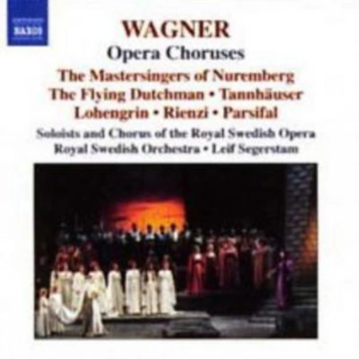 OPERA CHORUSES: THE Flying Dutchman, Tannhauser, Lohengrin (CD) Album ...