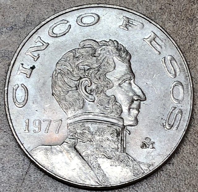 MEXICO 1977 5 Cinco Pesos Vincente Guerrero Estados Unidos Mexicanos ...