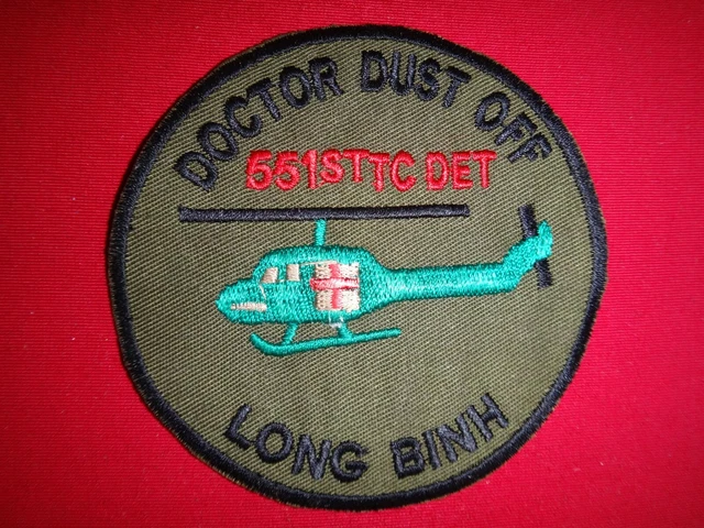 US 551ST TRANSPORT Co Detachment DOCTOR DUSTOFF In LONG BINH Vietnam ...