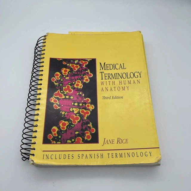 MEDICAL TERMINOLOGY WITH Human Anatomy by Jane Rice, 3rd Edition (1995 ...