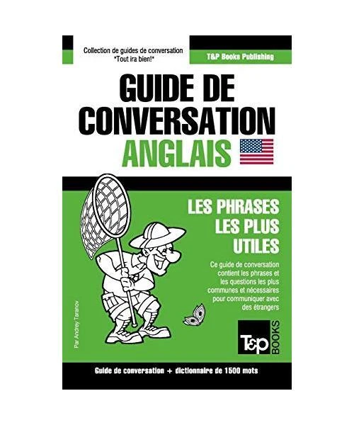 GUIDE DE CONVERSATION Français-Anglais et dictionnaire concis de 1500 ...