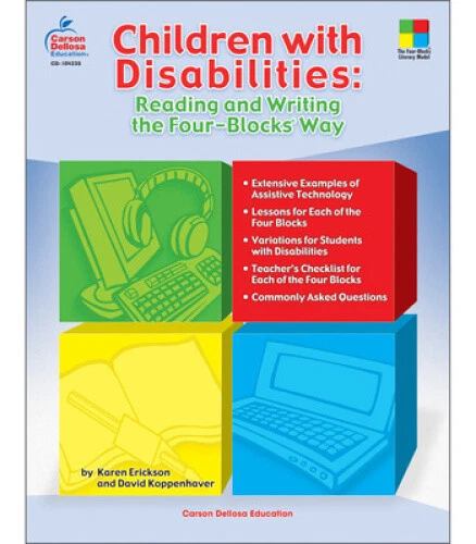CHILDREN WITH DISABILITIES: Reading and Writing the Four-Blocks(r) Way ...