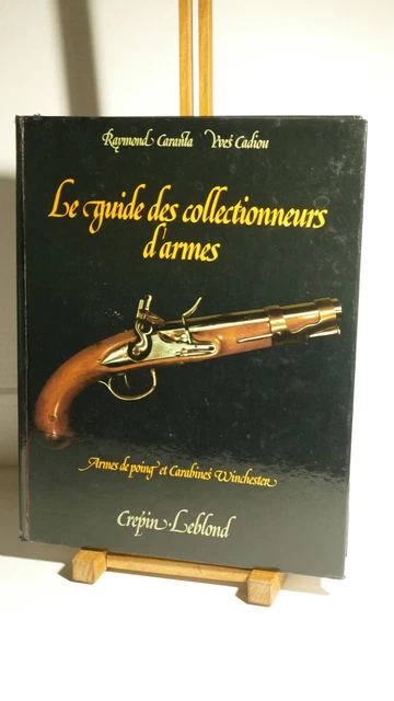 MILITARIA/GUIDE COLLECTIONNEUR ARME/PISTOLET & Carabine/Winchester Lefaucheux.. EUR 19,50 ...