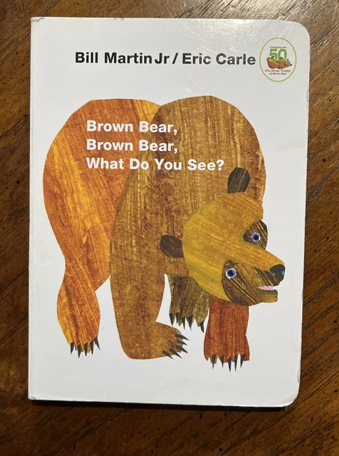 BROWN BEAR, BROWN Bear, What Do You See? by Bill Martin Jr & Eric Carle ...