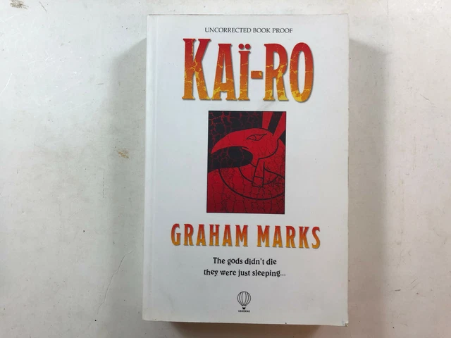 KAI-RO BY GRAHAM Marks - UNCORRECTED BOOK PROOF Pub: Usborne 2007 ...
