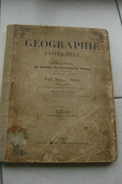 ATLAS DE LA géographie universelle Malte-Brun XIXe siècle non daté EUR ...