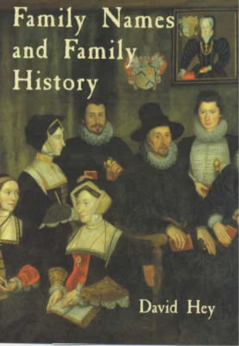 FAMILY NAMES AND Family History, David Hey, Used; Very Good Book £3.36 ...