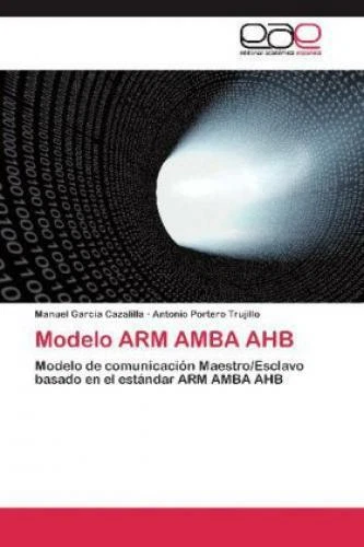 ARM AMBA AHB Model East Based Master/Slave Communication Model 1939 £56 ...