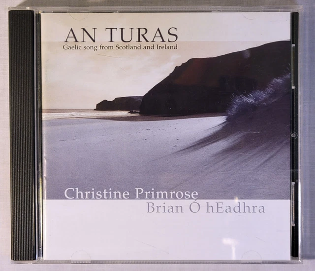 AN TURAS BY Christine Primrose & Brian Ó hEadhra (CD, 2003) Gaelic song ...