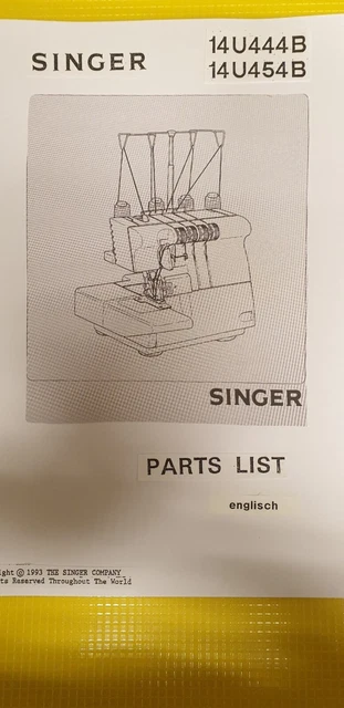 SINGER 14U444B, 14U454B, Overlock ,Teileliste Kopie, engl. Ausführung ...