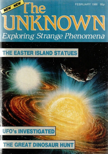 THE UNKNOWN EXPLORING Strange Phenomena Magazine Febuary 1986 Issue Vg ...