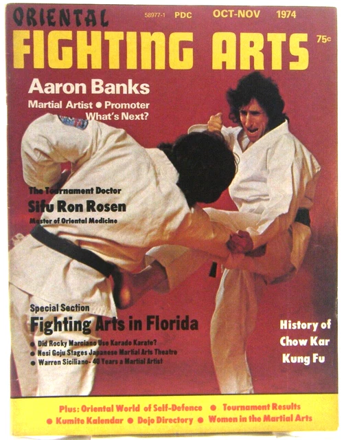 ORIENTAL FIGHTING ARTS Magazine Oct-Nov 1974 Aaron Banks Sifu Ron Rosen ...