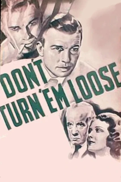 DON'T TURN 'EM Loose (1936) Public Domain Film Supplied On DVD Free UK ...