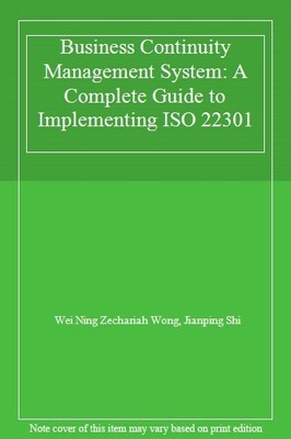 BUSINESS CONTINUITY MANAGEMENT System: A Complete Guide to Implementing ISO 223 £20.72 - PicClick UK
