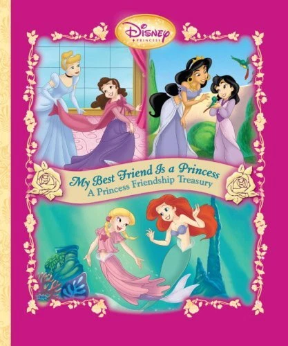 MY BEST FRIEND Is a Princess: A Princess Friendship Treasury (Di £10.91 ...