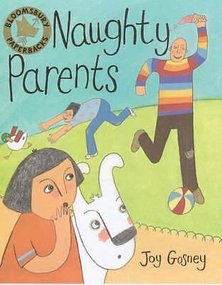 NAUGHTY PARENTS (BLOOMSBURY Paperbacks) by Gosney, Joy. Paperback ...