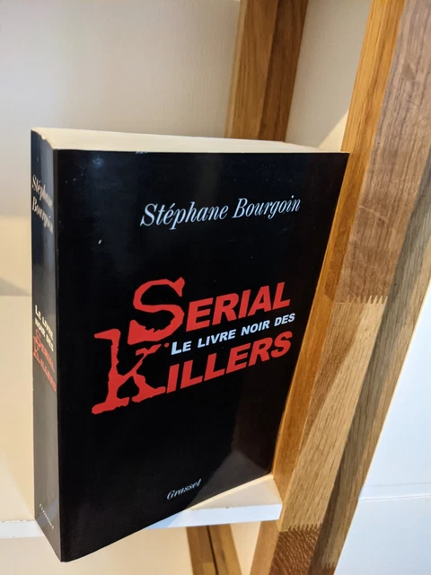 LE LIVRE NOIR des serial killers / Bourgoin Grasset EUR 21,00 - PicClick FR