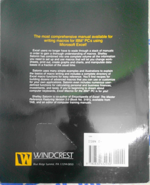 SHELLEY SATONIN : Excel macros for the IBM PC. First edition, 1989 ...