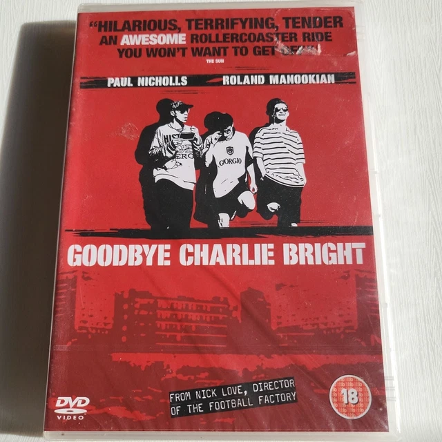 GOODBYE CHARLIE BRIGHT - DVD Danny Dyer Phil Daniels £5.89 - PicClick UK