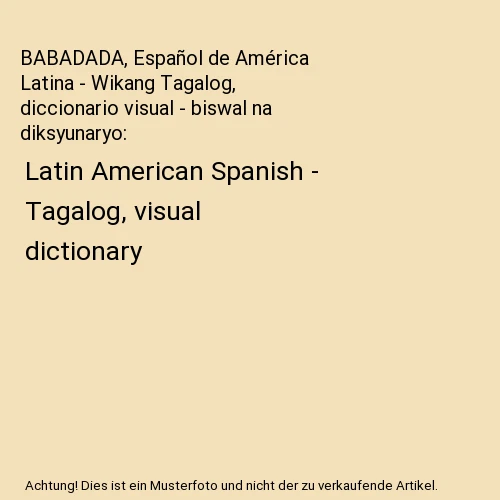 BABADADA, ESPAÑOL DE América Latina - Wikang Tagalog, diccionario ...