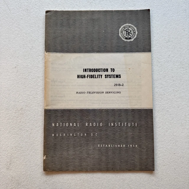 NATIONAL RADIO INSTITUTE 1960 Introduction To High-Fidelity Systems ...