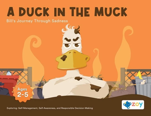 A DUCK IN the Muck: Bill's Journey Through Sadness by Zoy LLC Paperback ...
