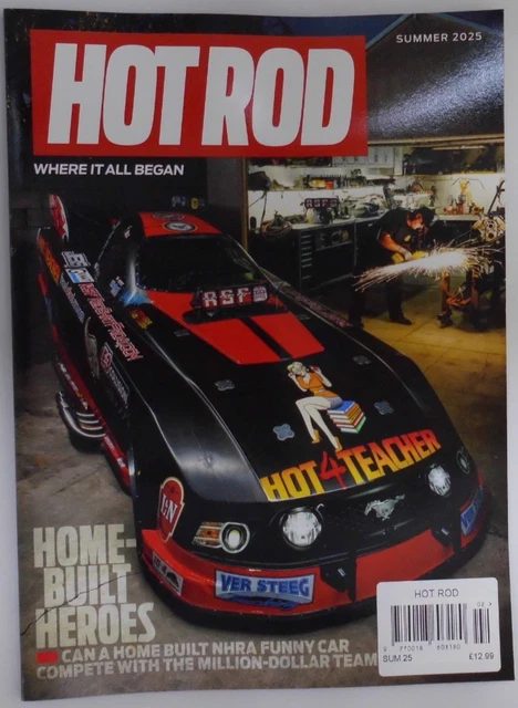 HOT ROD MAGAZINE Summer 2025 Home-built Heroes: NHRA Funny car $34.00 ...