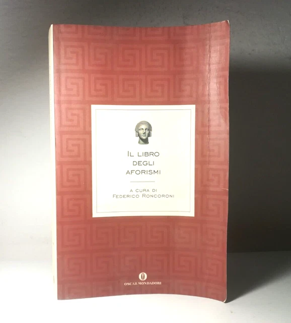 IL LIBRO DEGLI Aforismi Di Federico Roncoroni Libro Mondadori - (133 ...