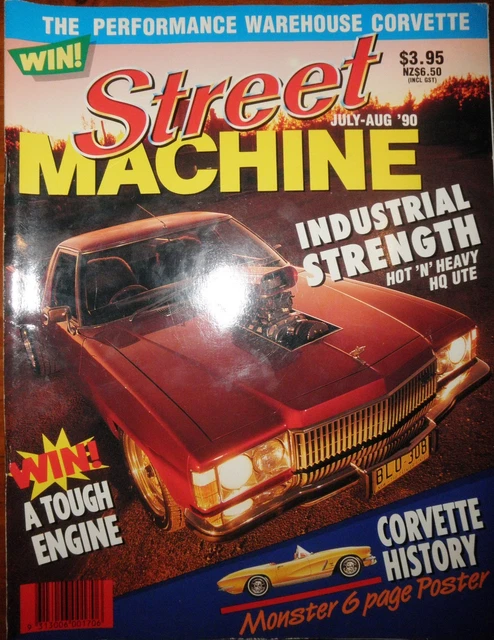 STREET MACHINE 1990 LC Torana VF Valiant HK Monaro ZC Fairlane XC ...