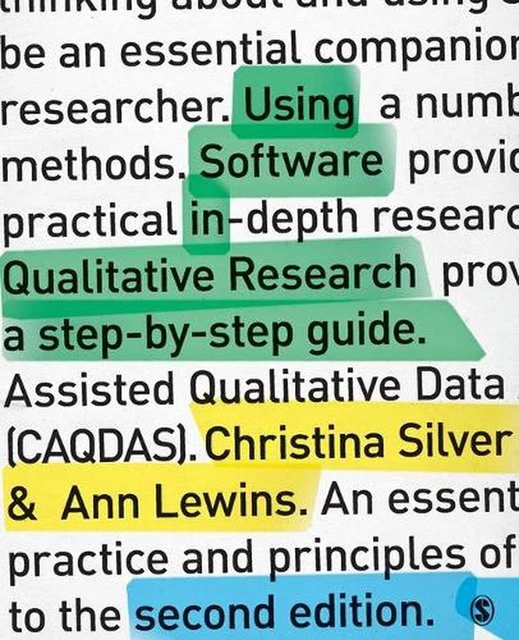 USING SOFTWARE IN Qualitative Research: A Step-by-Step Guide by Ann ...