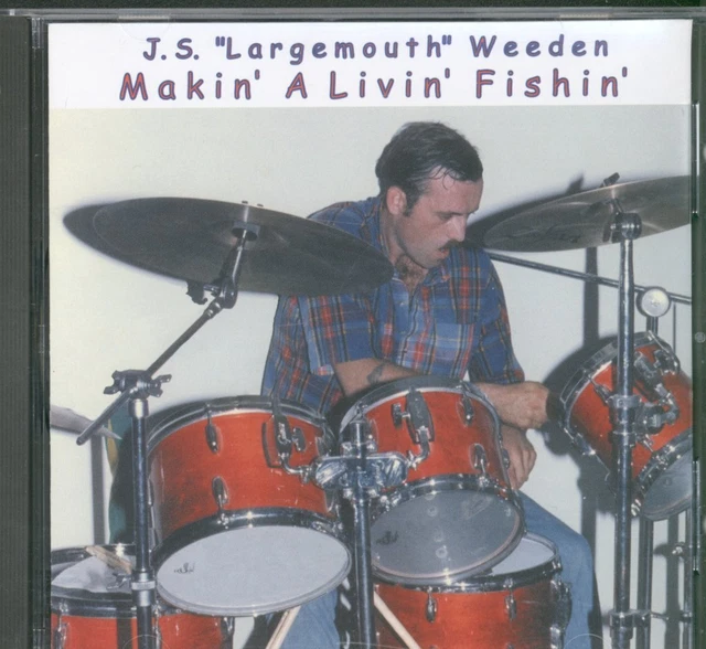 JS LARGEMOUTH WEEDEN Makin' A Livin' Fishin' CD CD USA Not On Label EUR ...