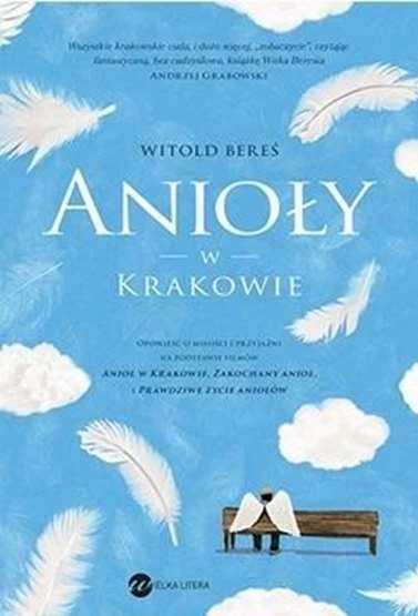 ANIOŁY W KRAKOWIE (Anioly) WITOLD BEREŚ (BERES) / Wielka Litera EUR 11 ...
