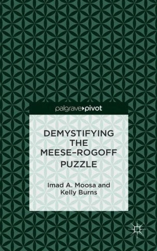 DEMYSTIFYING THE MEESE-ROGOFF Puzzle by Imad A. Moosa EUR 73,90 ...