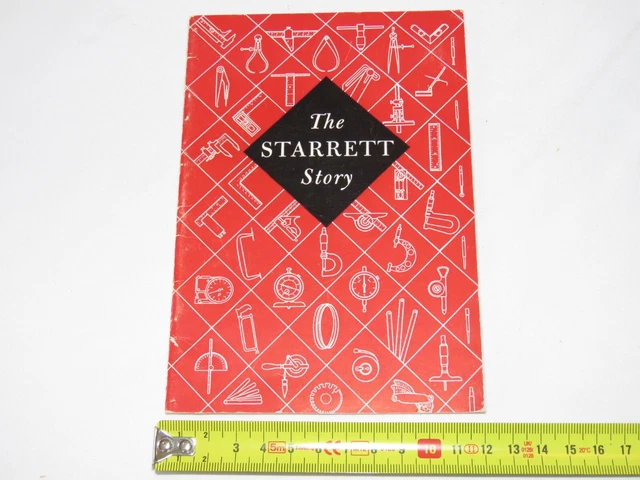 THE STARRETT STORY Booklet 1948 - Rare Great Condition Tooling USA $59. ...