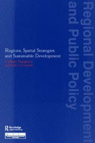 REGIONS, SPATIAL STRATEGIES and Sustainable Development (Regions and ...