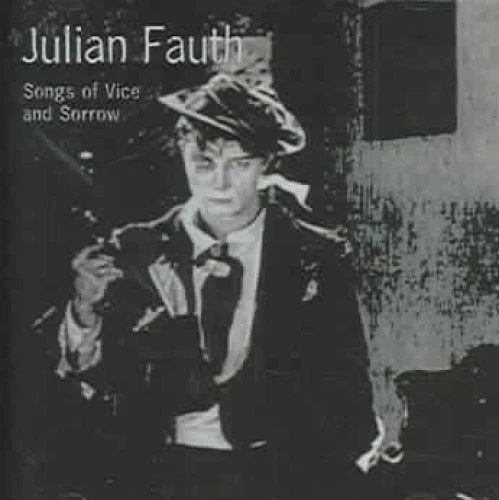 JULIAN FAUTH - Songs Of Vice And Sorrow - CD - **Excellent Condition ...