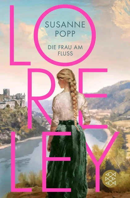 LORELEY - DIE Frau am Fluss Roman Susanne Popp Taschenbuch Loreley ...